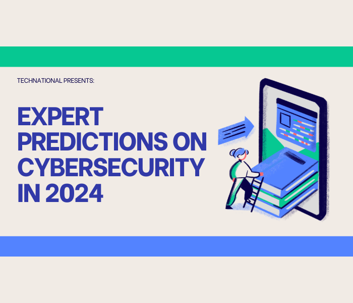 Cybersecurity Experts Unveil Their Predictions For 2024